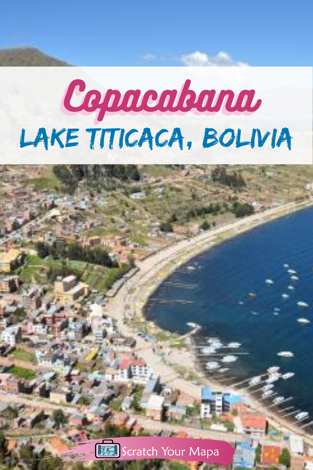 Copacabana Bolivia Lake Titicaca S Beach Town Scratch Your Mapa