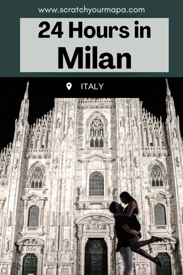 11 Ideas of What to Do in Milan in 24 Hours - Scratch your mapa