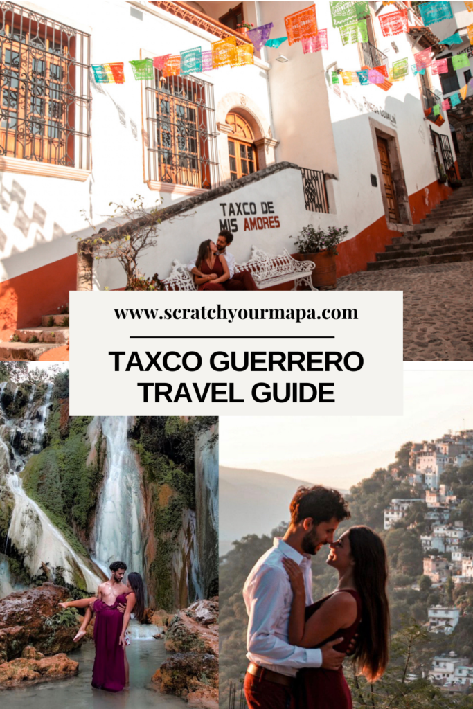 8 Reasons to Visit Taxco Guerrero - Scratch your mapa