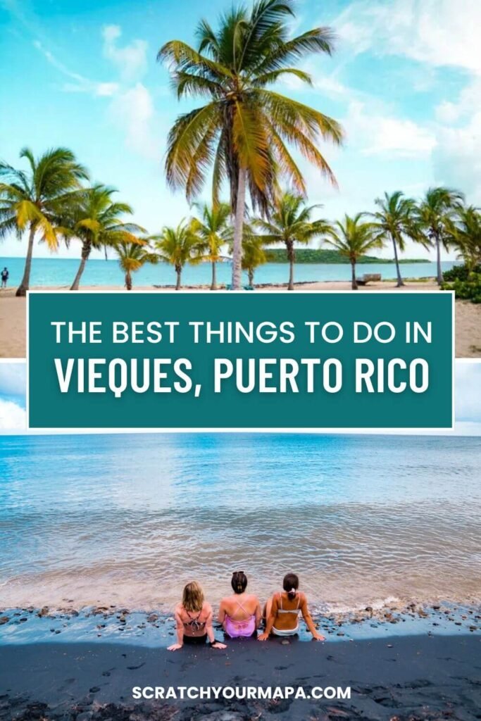 Best Things to Do in Vieques, Puerto Rico: Top Beaches, Wildlife, and ...