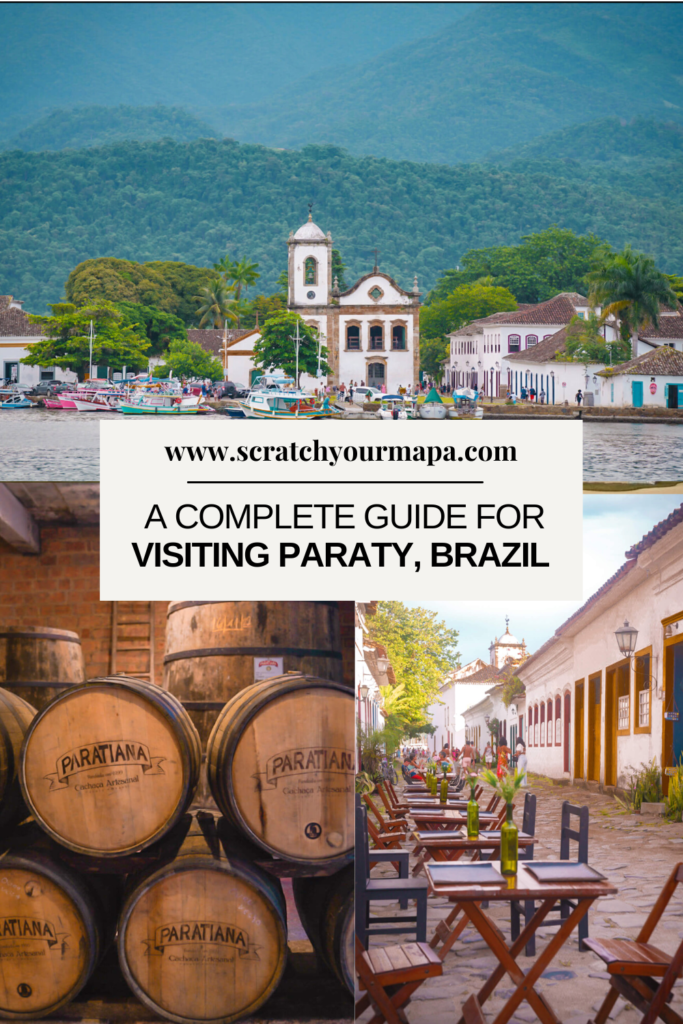 8 Epically Fun Things to Do in Paraty, Brazil - Scratch your mapa