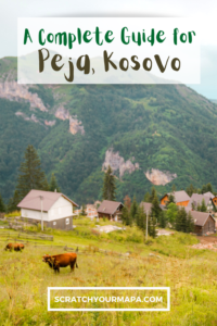 Visiting Peja: One of the Most Beautiful Places to Visit in Kosovo ...