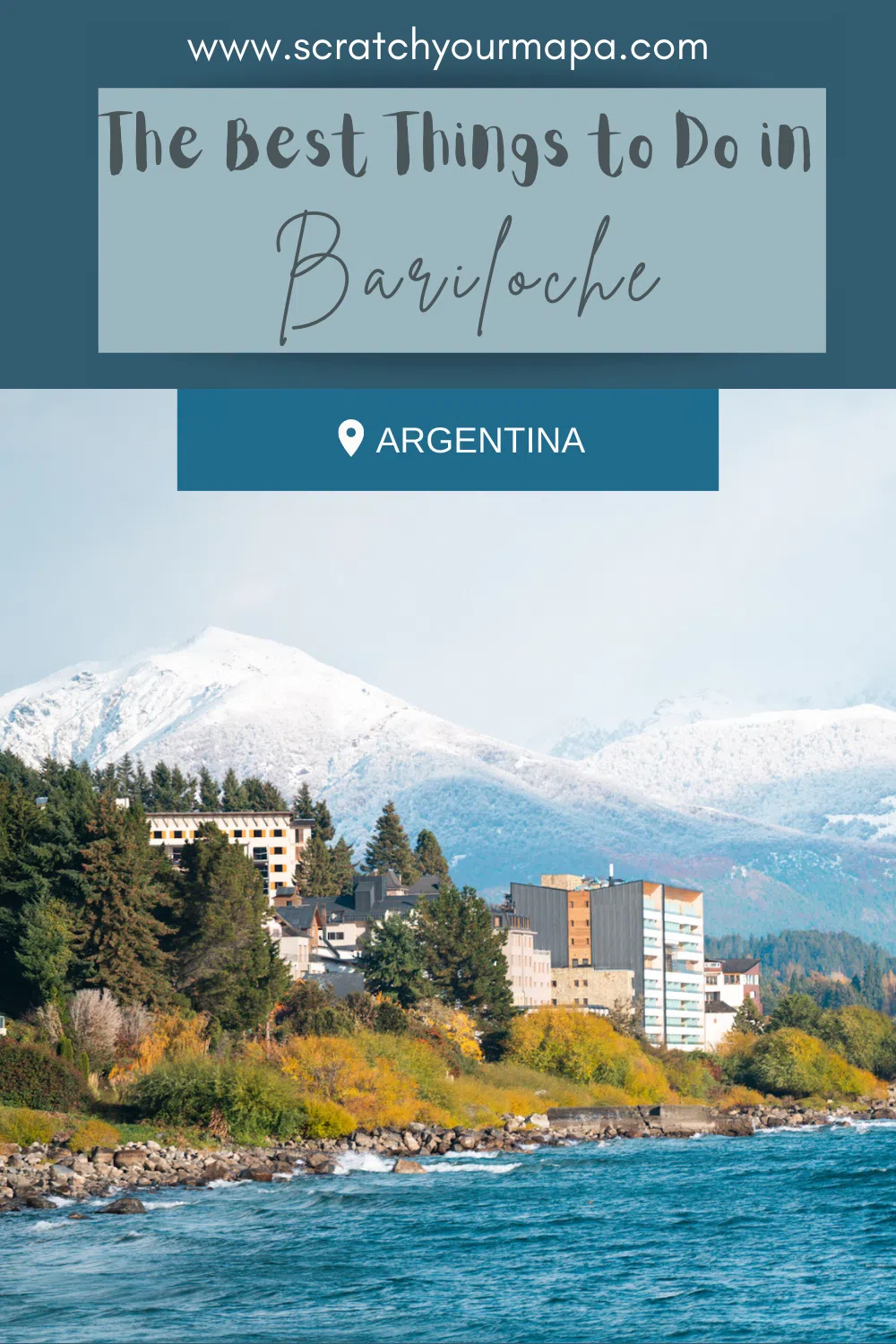 A Complete Guide for Visiting Bariloche in Argentina - Scratch your mapa