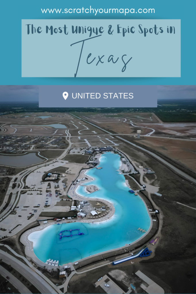 77 Unique & Cool Places to Visit in Texas - Scratch your mapa