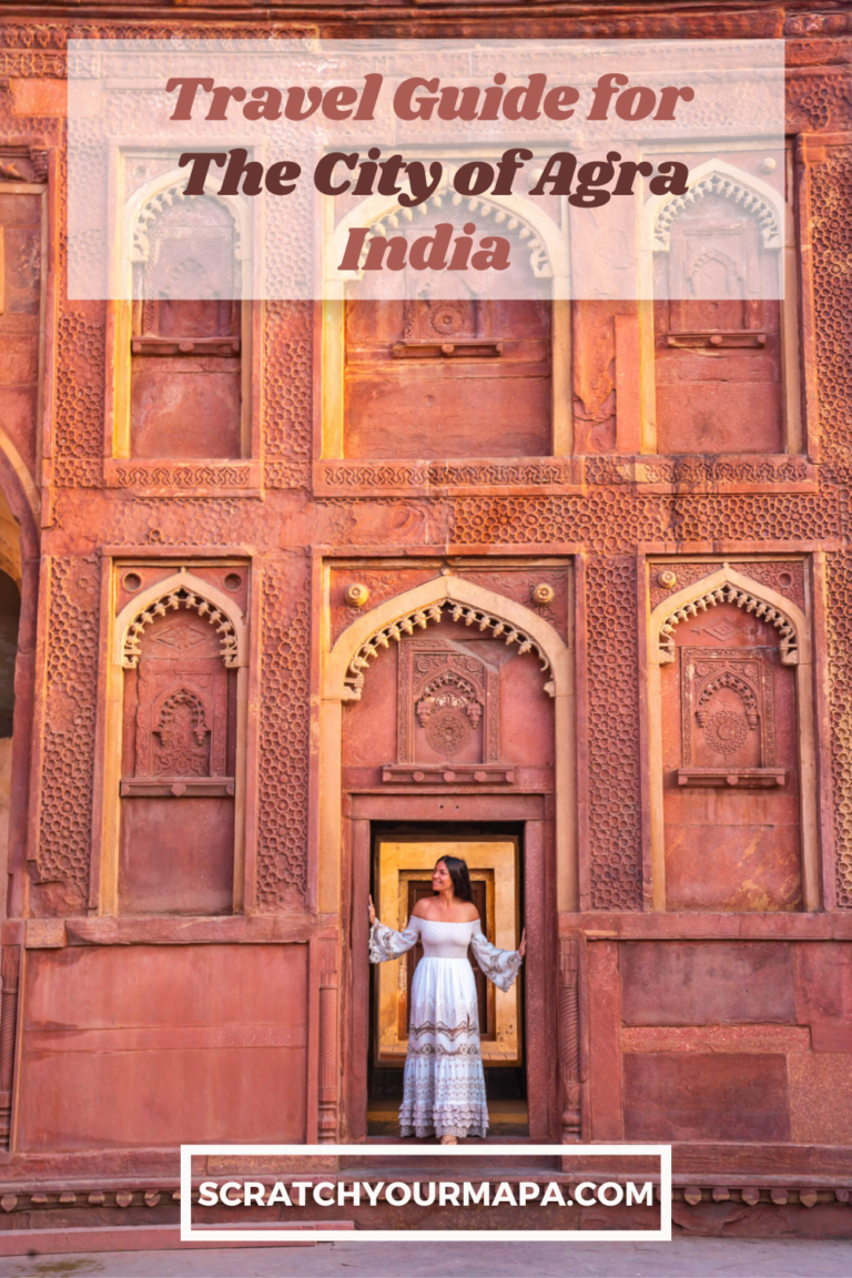 A Complete Guide for Visiting the City of Agra, India - Scratch your mapa
