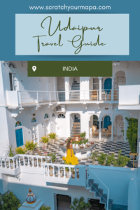 A Complete Guide for Visiting Udaipur, the City of Lakes in India ...