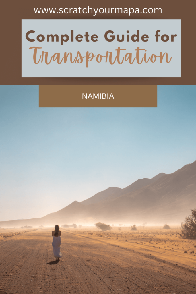 Complete Guide for Driving Through Namibia & Getting Around