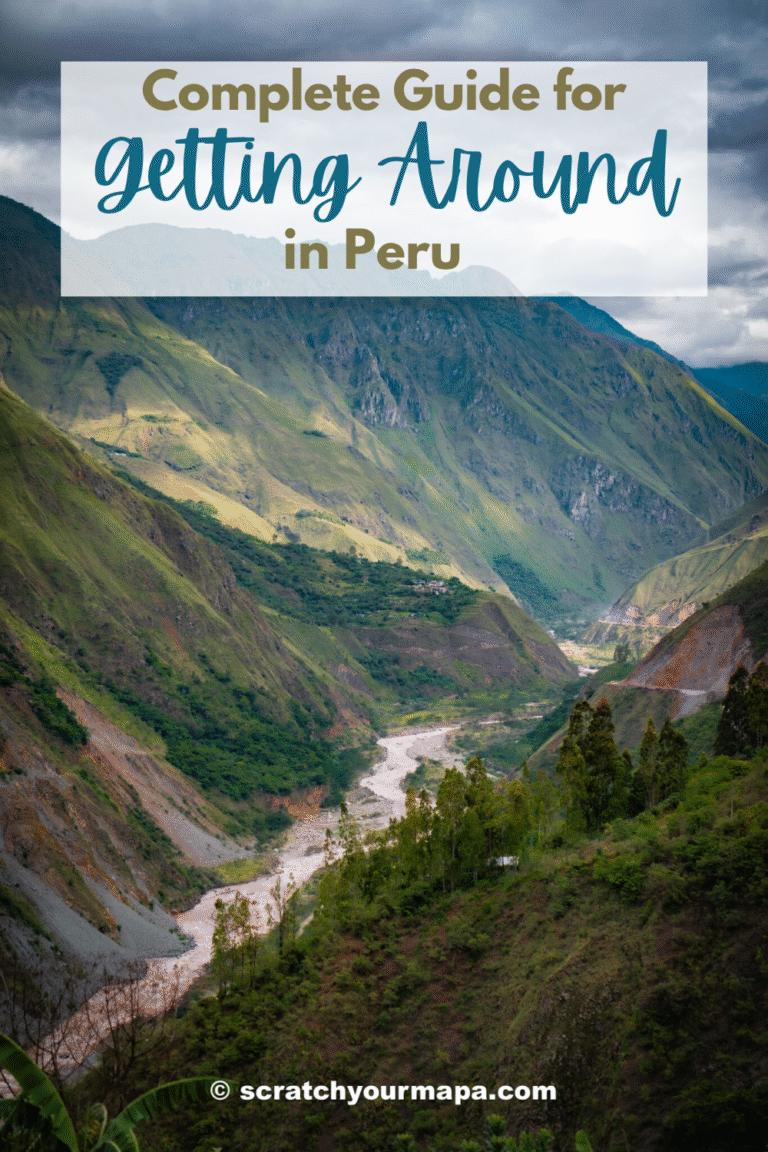 How to Get Around Peru: Tips for Traveling Within the Country - Scratch ...
