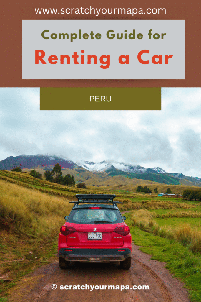 Is it Worth Renting a Car in Peru? A Complete Guide to Driving in Peru ...