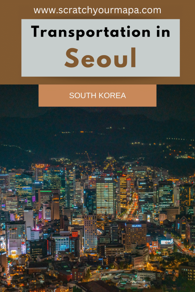 Transportation in Seoul: How to Get Around South Korea's Capital ...